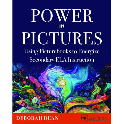预订 Power in Pictures: Using Picturebooks to Energize Secondary Ela Instruction 图画的力量：用图画书激发中学英语教学 97