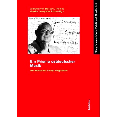 预订 Ein Prisma ostdeutscher Musik: Der Komponist Lothar Voigtländer 东德音乐的多棱镜：作曲家洛塔尔-沃伊格特兰德: 97834