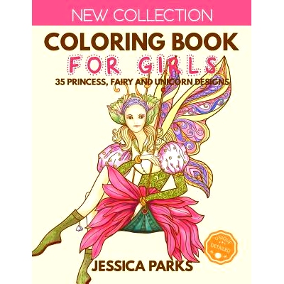 预订 Coloring Book for Girls: 35 Gorgeous Princess, Fairy and Unicorn Designs for Girls, Kids and Adults - Part 1: 97817