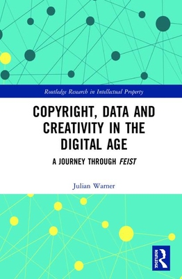 【预订】Copyright, Data and Creativity in the Digital Age