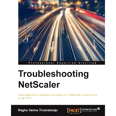 预订 Troubleshooting NetScaler NetScaler的故障排除指南: 9781782175353