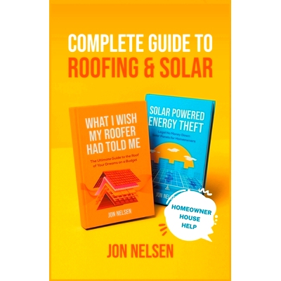 预订 Complete Guide to Roofing and Solar