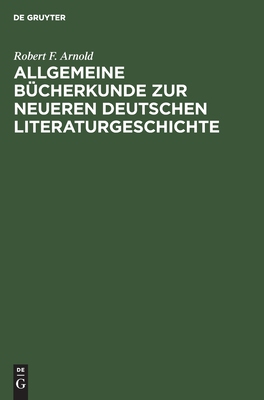 【预订】Allgemeine Bücherkunde zur neueren deutschen Literaturgeschichte 9783111102214