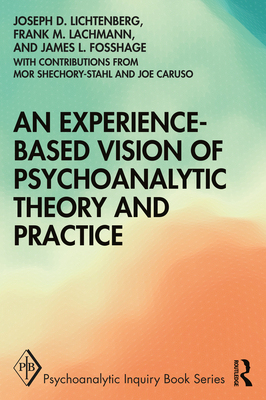 【预订】An Experience-Based Revision of Psychoanalytic Theory and Practice 9780367543471
