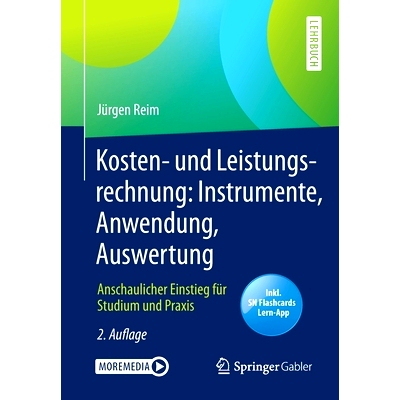 预订 Kosten- und Leistungsrechnung: Instrumente, Anwendung, Auswertung: Anschaulicher Einstieg für Studium und Praxis