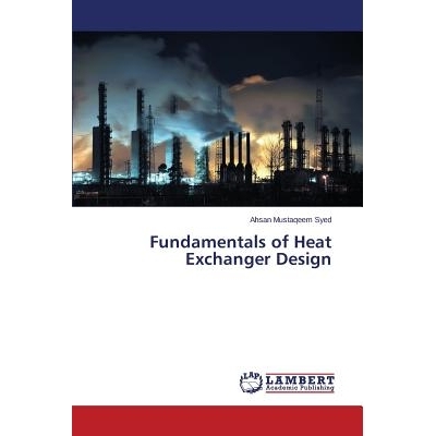 预订 Fundamentals of Heat Exchanger Design: 9783659645778