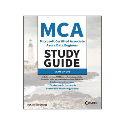 [预订]Mca Microsoft Certified Associate Data Engineer Study Guide 9781119885429