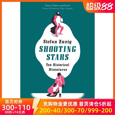现货 英文原版 人类群星闪耀时 斯蒂芬·茨威格 Shooting Stars: 10 Historical Miniatures by Stefan Zweig