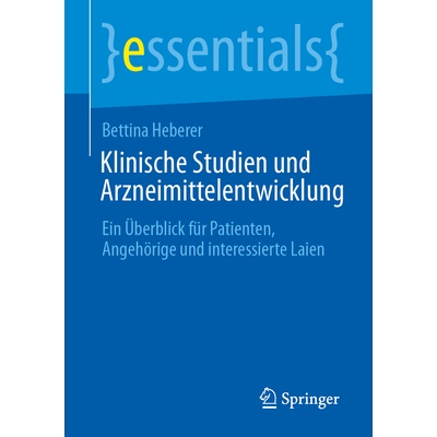预订 Klinische Studien und Arzneimittelentwicklung Ein Überblick für Patienten, Angehörige und interessierte Laien 97