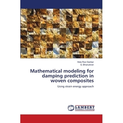 预订 Mathematical modeling for damping prediction in woven composites: 9783659560965