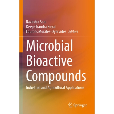 预订 Microbial Bioactive Compounds Industrial and Agricultural Applications 微生物生物活性化合物：工业与农业应用 9783031