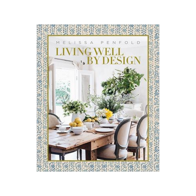 [预订]Living Well By Design Melissa Penfold 9780865653955