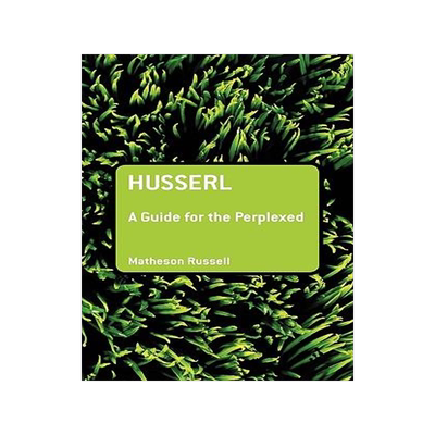 [预订]Husserl: A Guide for the Perplexed 9780826485946