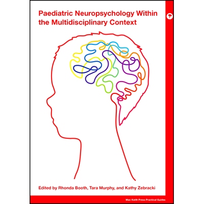预订 Paediatric Neuropsychology Within the Multidisciplinary Context 多学科背景下的儿科神经心理学: 9781911612575