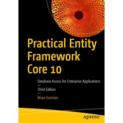 预订 Practical Entity Framework Core 10 Database Access for Enterprise Applications 实用实体框架核心 10：企业应用程序的