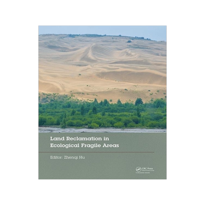 预订 Land Reclamation in Ecological Fragile Areas