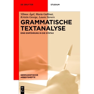 预订 Grammatische Textanalyse: Eine Einführung in die Syntax 语法文本分析：语法简介: 9783110669954