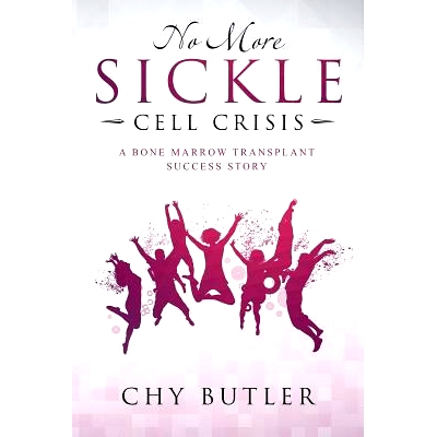 预订 No More Sickle Cell Crisis: A bone marrow transplant success story