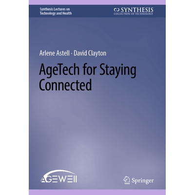 预订 AgeTech for Staying Connected 用于保持联系的老年科技 9783031870309