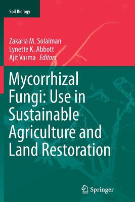 【预订】Mycorrhizal Fungi: Use in Sustainable Agriculture and Land Restoration