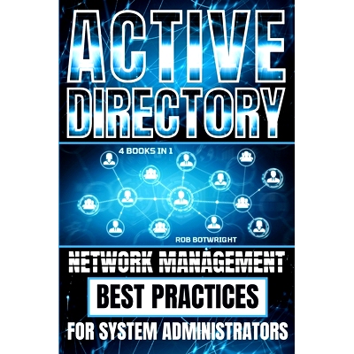 预订 Active Directory: Network Management Best Practices For System Administrators