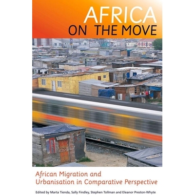 预订 Africa on the Move: African Migration and Urbanisation: 9781868144327