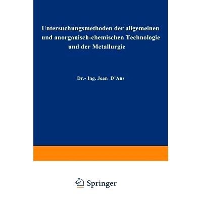 预订 Untersuchungsmethoden der allgemeinen und anorganisch-chemischen Technologie und der Metallurgie: 9783709131701