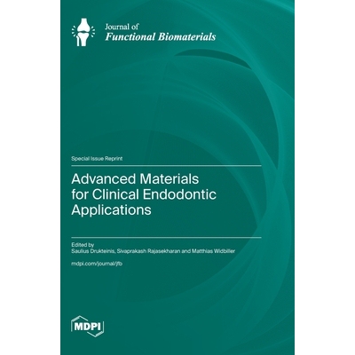 预订 Advanced Materials for Clinical Endodontic Applications: 9783725852437