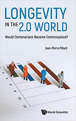 【预售】Longevity in the 2.0 World: Would Centenarians Become Commonplace?