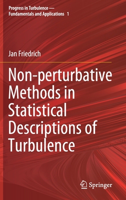 【预订】Non-perturbative Methods in Statistical Descriptions of Turbulence