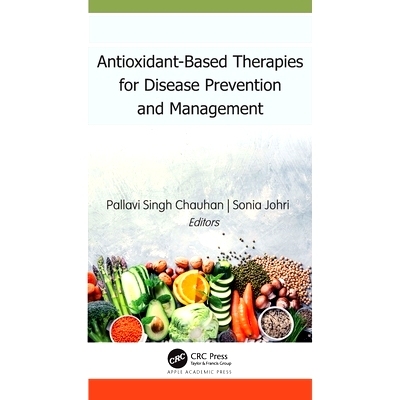预订 Antioxidant-Based Therapies for Disease Prevention and Management