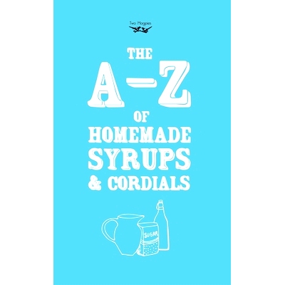 预订 A-Z of Homemade Syrups and Cordials: 9781473311107