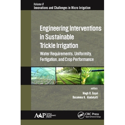 预订 Engineering Interventions in Sustainable Trickle Irrigation: Irrigation Requirements and Uniformity, Fertigation, a
