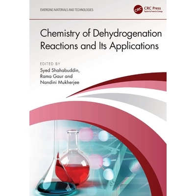 预订 Chemistry of Dehydrogenation Reactions and Its Applications 脱氢反应化学及其应用 9781032343976