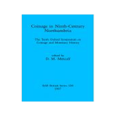 [预订]Coinage in Ninth-century Northumbria 9780860544944