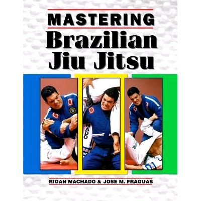 现货 Mastering Brazilian Jiu Jitsu: 9781933901961