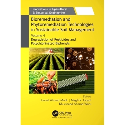预订 Bioremediation and Phytoremediation Technologies in Sustainable Soil Management: Volume 4: Degradation of Pesticide