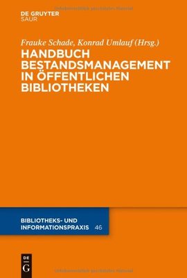 【预订】Handbuch Bestandsmanagement in Öffentlichen Bibliotheken 9783110240542