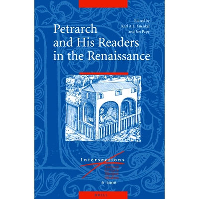 预订 Petrarch and His Readers in the Renaissance 文艺复兴时期的彼特拉克和他的读者: 9789004147669