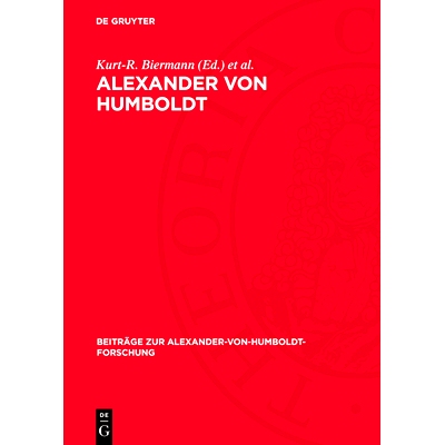 预订 Alexander Von Humboldt: Chronologische Übersicht Über Wichtige Daten Seines Lebens: 9783112780985