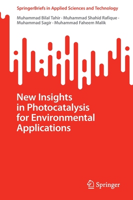 【预订】New Insights in Photocatalysis for Environmental Applications 9789811921155