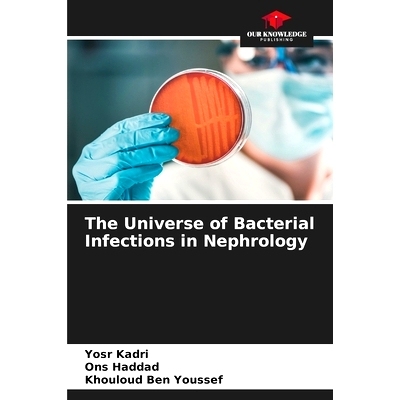 预订 The Universe of Bacterial Infections in Nephrology 腎內科細菌感染的世界: 9786208318475