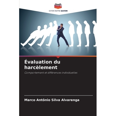预订 Évaluation du harcèlement: Comportement et différences individuelles. DE: 9786209221293