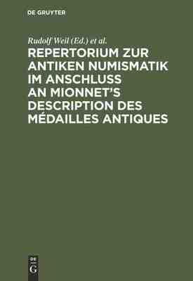 【预订】Repertorium zur antiken Numismatik im Anschluß an Mionnet’s Descr 9783111285016