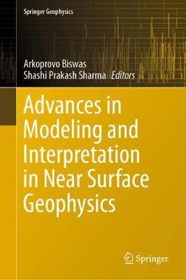 【预订】Advances in Modeling and Interpretation in Near Surface Geophysics