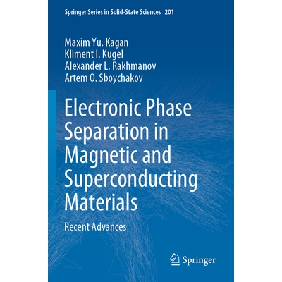 预订 Electronic Phase Separation in Magnetic and Superconducting Materials: Recent Advances 9783031554698