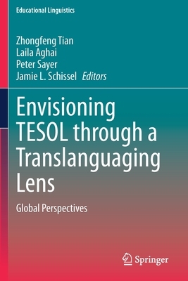 【预订】Envisioning TESOL through a Translanguaging Lens: Global Perspectives 9783030470333