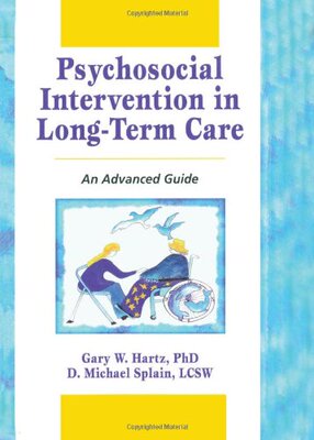 【预订】Psychosocial Intervention in Long-Term Care