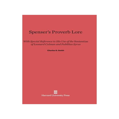 [预订]Spenser’s Proverb Lore 9780674365957