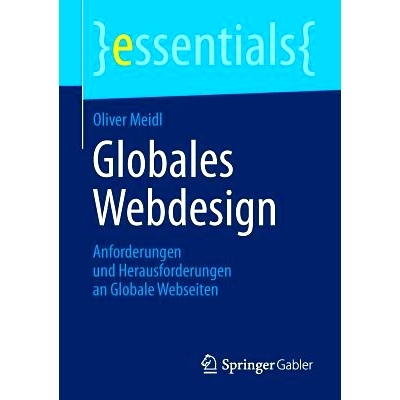 预订 Globales Webdesign: Anforderungen und Herausforderungen an Globale Webseiten: 9783658040871